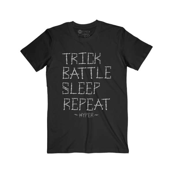 Trick Battle Sleep Repeat Tee - WeAreHyper.com